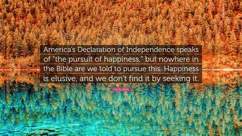 Billy Graham Quote “americas Declaration Of Independence Speaks Of