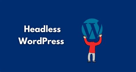 Why Aussies Prefer Headless Wordpress Red Stag Labs