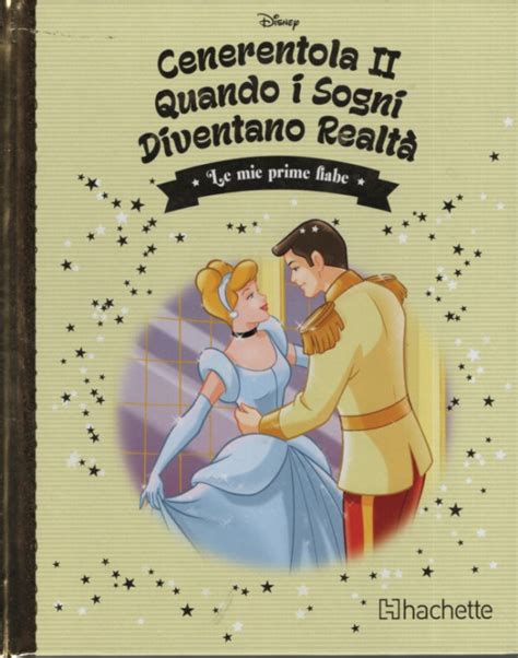 Cenerentola Ii Quando I Sogni Diventano Realtà Fiabe Disney Edicola Shop