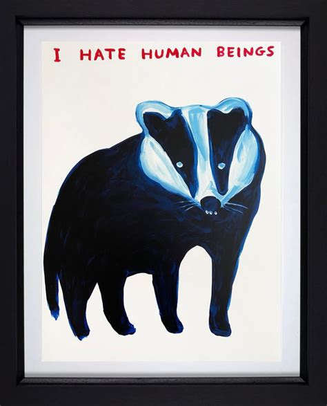 I Hate Human Beings David Shrigley Clarendon Fine Art