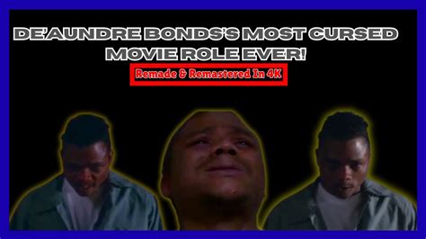 Deaundre Bondss Most Cursed Movie Role Ever Lockdown 2000 Movie