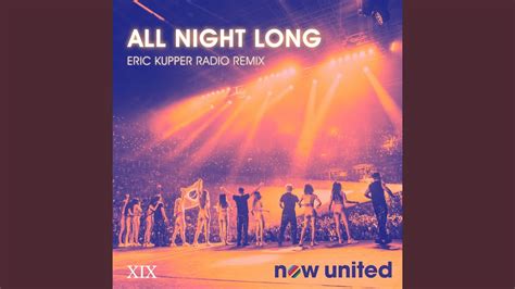 All Night Long Eric Kupper Radio Remix Youtube Music