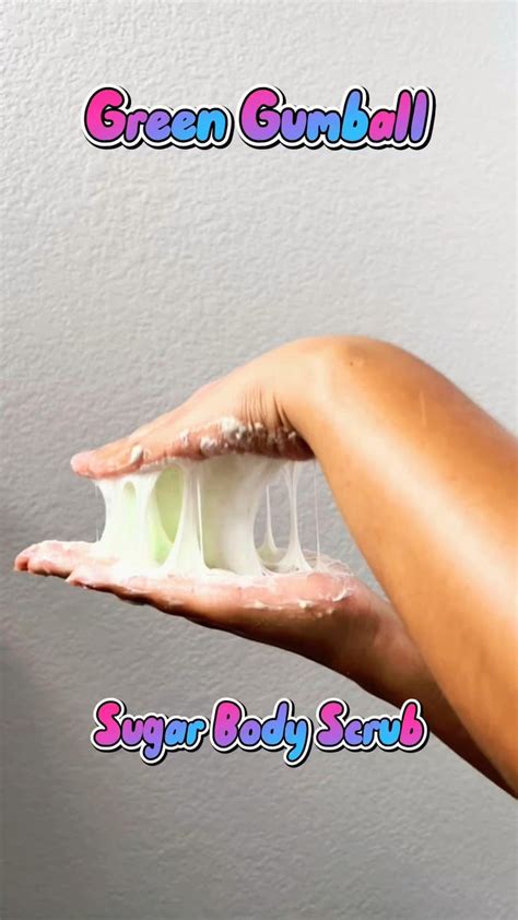 How To Use Our Gumball Sugar Body Scubs Leaves Skin Smooth And Smelling Delicious Body