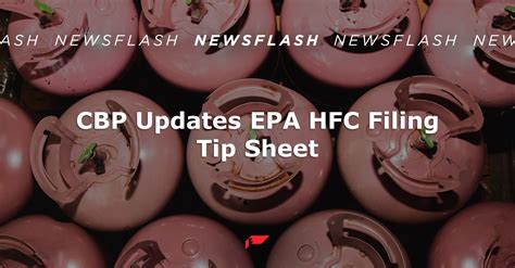 Cbp Updates Epa Hfc Filing Tip Sheet