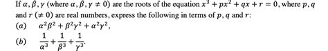 If α β γ where α β γ0 are the roots of the Chegg