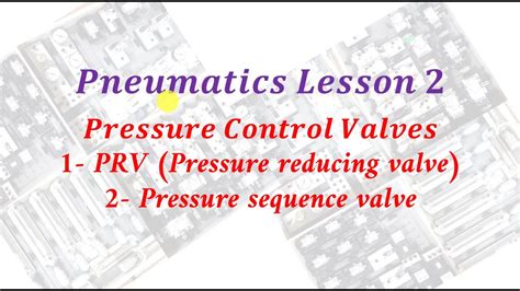 Pneumatics 002 Prv Pressure Sequence Valve Pressure Switch Youtube