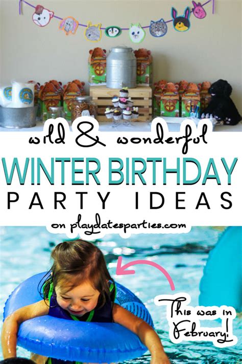 Best Birthday Party Ideas For Winter At Aidan Wendt Blog