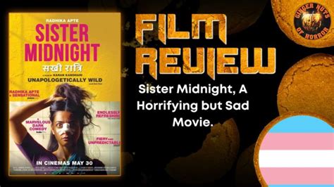 Sister Midnight A Horrifying But Sad Movie 11 June 2025