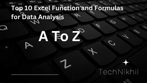 Top 10 Excel Function And Formulas For Data Analysis By Technikhil