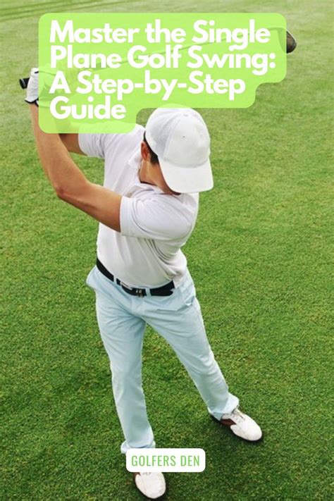 Master The Single Plane Golf Swing A Step By Step Guide Artofit