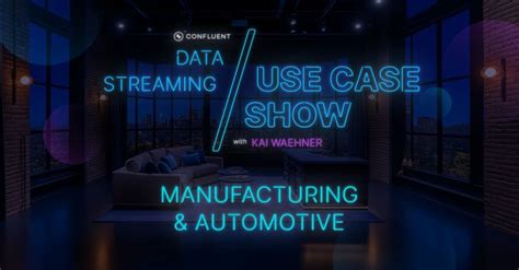 The Data Streaming Use Case Show Manufacturing And Automotive Athar Al Najjar