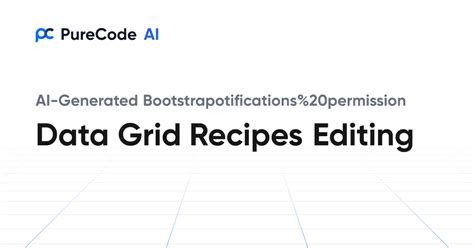 build great bootstrapotifications 20permission data grid recipes