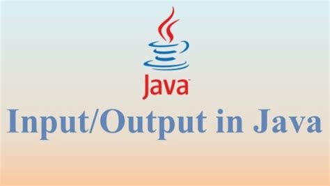 Input Output In Java