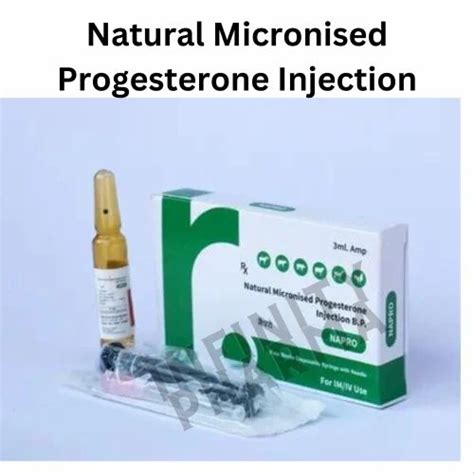 Natural Micronised Progesterone Injection Packaging Type Ampule Dose 100 Mg 200 Mg At ₹ 9 50