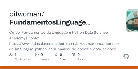 Github Bitwomanfundamentoslinguagempython Curso Fundamentos Da Linguagem Python Data