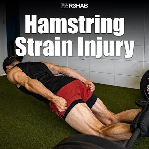 Hamstring Strain Injury E3 Rehab