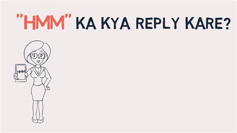 Hmm Ka Kya Reply Kare Ki Ladki Impress Ho Jayewhat To Do Reply After