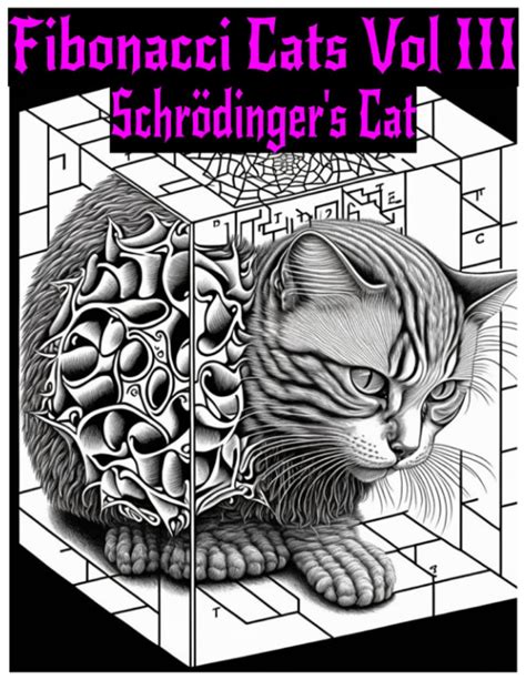 Fibonacci Cats Vol Iii Schrödingers Cat 9798375428420