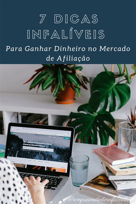 Dicas Infalíveis Para Vender No Mercado De Afiliados Como Começar No