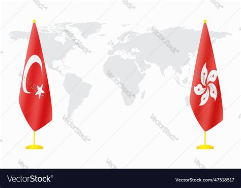 Turkey And Hong Kong Flags For Official Meeting Vector Image