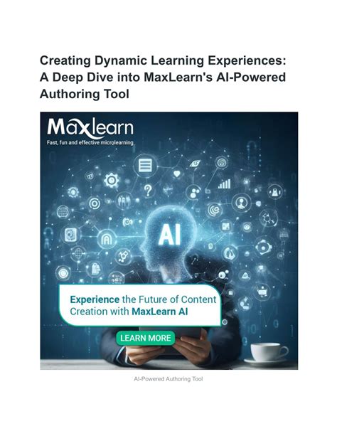 PPT - Creating Dynamic Learning Experiences_ A Deep Dive into MaxLearn's AI-Powered Authoring ...
