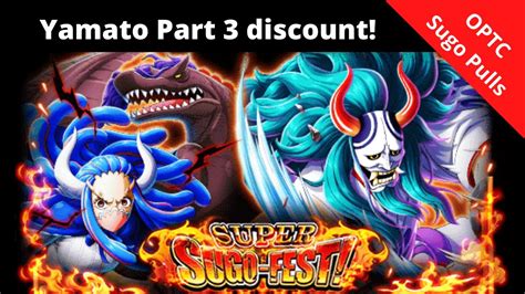 Discount Multi On Part 3 Of Yamato Super Sugo Optc Pulls Youtube