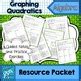 Graphing Quadratic Trinomials Resource Packet By The Enlightened Elephant