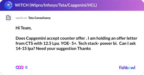 Hi Team Does Capgemini Accept Counter Offer I Fishbowl