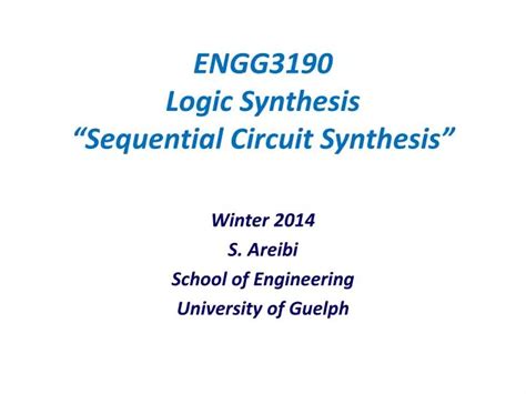 Ppt Engg3190 Logic Synthesis Sequential Circuit Synthesis