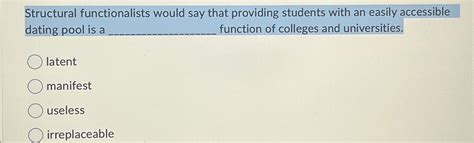 Solved Structural Functionalists Would Say That Providing