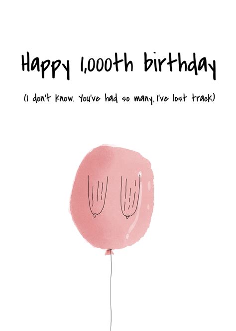 1000th Birthday Send A Funny Birthday Card In The Mail Birthday