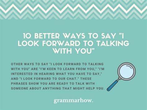 10 Better Ways to Say "I Look Forward to Talking With You"