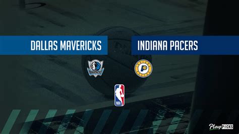 Mavericks Vs Pacers Nba Betting Odds Picks And Tips 2282023🏐 Descubra
