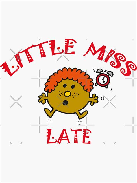 Little Miss Late Sticker For Sale By Kaandalf Redbubble