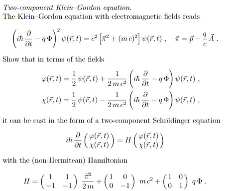Solved Two Component Klein Gordon Equation The Klein Gordon