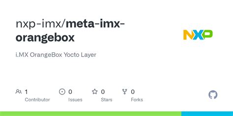 Github Nxp Imxmeta Imx Orangebox Imx Orangebox Yocto Layer