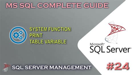 Ms Sql System Functions Print Table Variables 24 Youtube