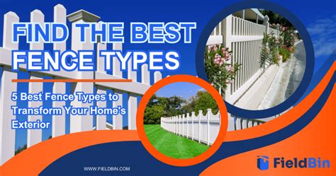 5 Best Fence Types To Transform Your Homes Exterior Fieldbin