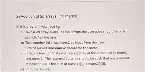 Solved Please Help Me Solve This 2 Addition Of 2d Arrays 10 Marks
