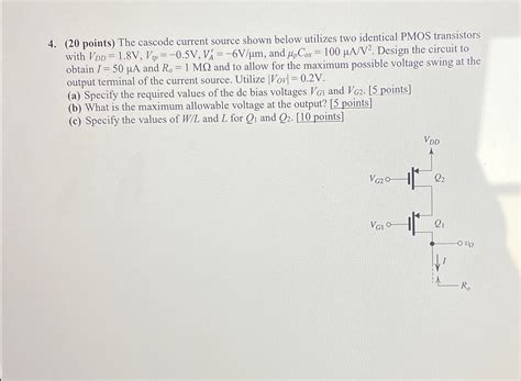 20 ﻿points ﻿the Cascode Current Source Shown Below