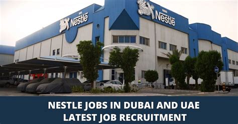 Nestle Jobs In Dubai And Riyadh Latest Jobs Recruitment Jobs Vacancy Dubai