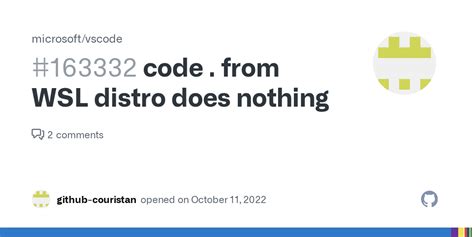 Code From Wsl Distro Does Nothing · Issue 163332 · Microsoftvscode
