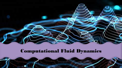 computational fluid dynamics cfd