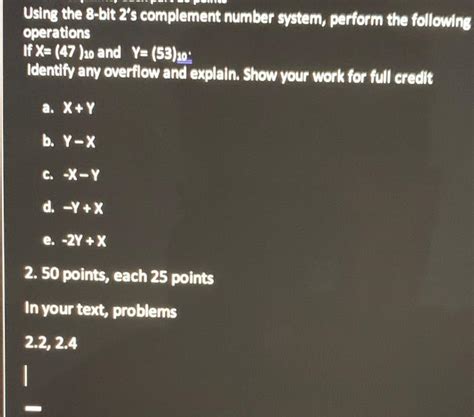 Solved Using The Bit S Complement Number System Perform Chegg