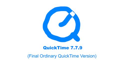 Quicktime 7 7 9 Final Quicktime Release By Mjegameandcomicfan89 On
