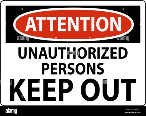 No Entry Unauthorized Persons Sign Hi Res Stock Photography And Images