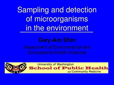 Ppt Sampling And Detection Of Microorganisms In The Environment Powerpoint Presentation Id