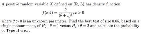 Solved A Positive Random Variable X Defined On R B Has Chegg