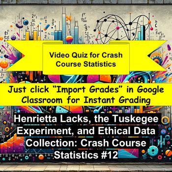 Video Quiz Henrietta Lacks The Tuskegee Experiment And Ethic