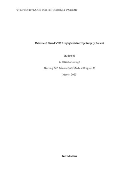 Vte Prophylaxis For Hip Surgery Patients Evidence Based Practices